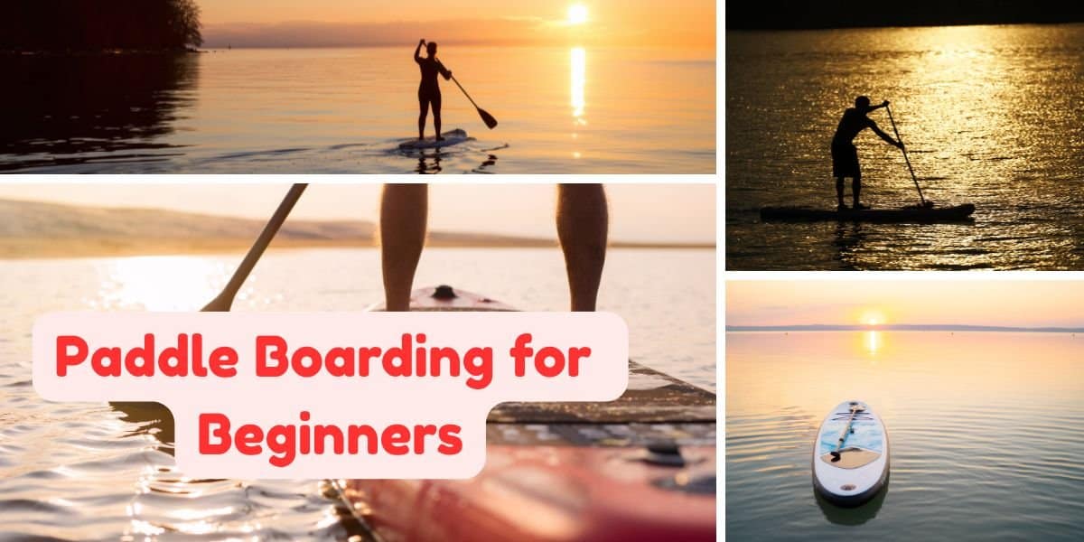 Paddle Boarding For Beginners: Essential Tips • 2025