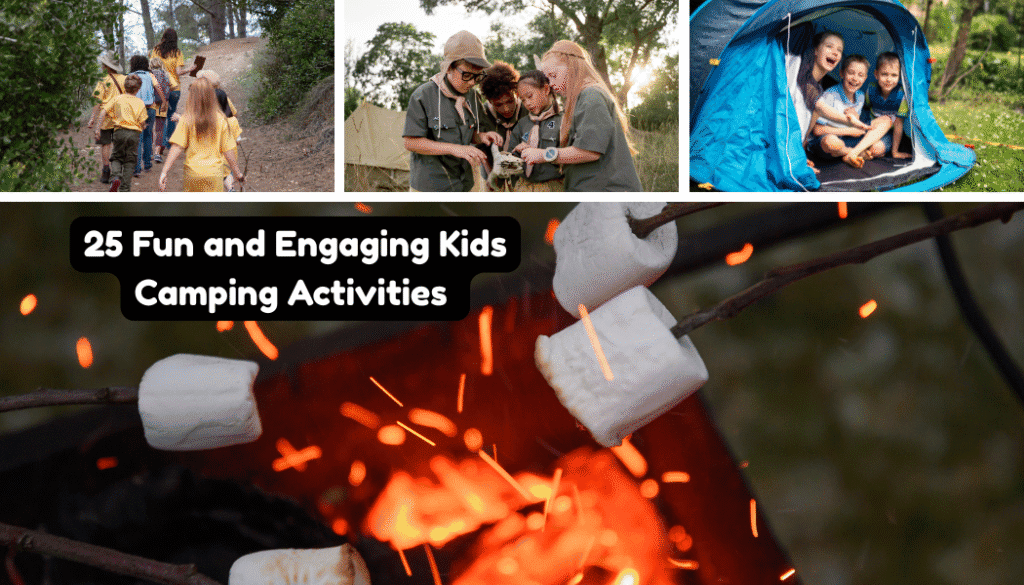 25 Fun And Engaging Kids Camping Activities • 2025